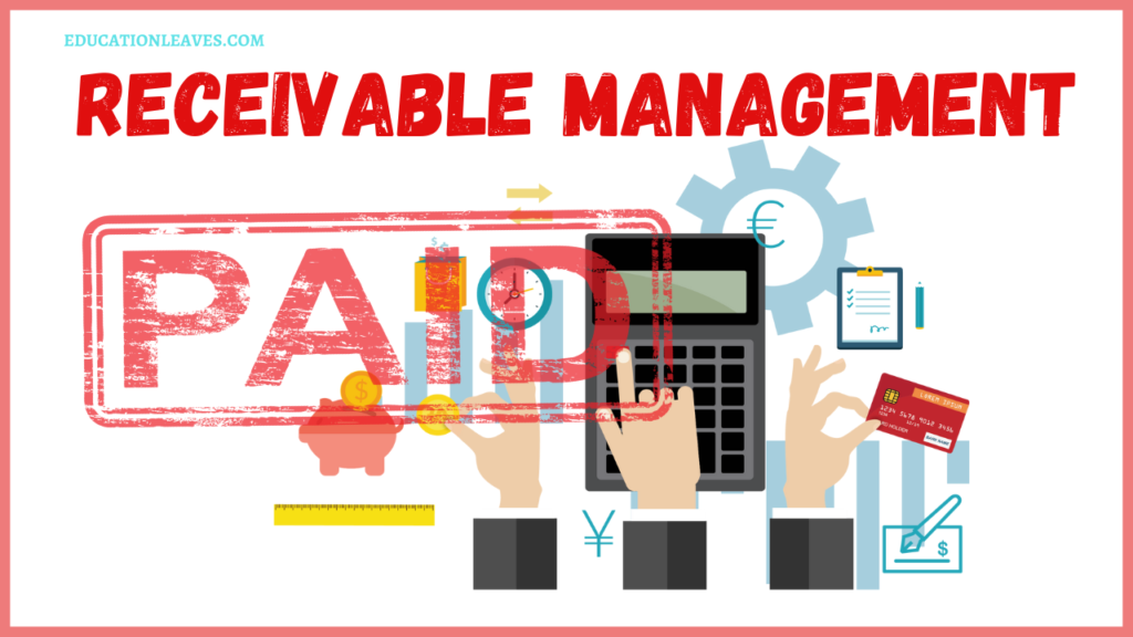 Receivable Management: [PDF Inside] Process, Examples, Objectives ...